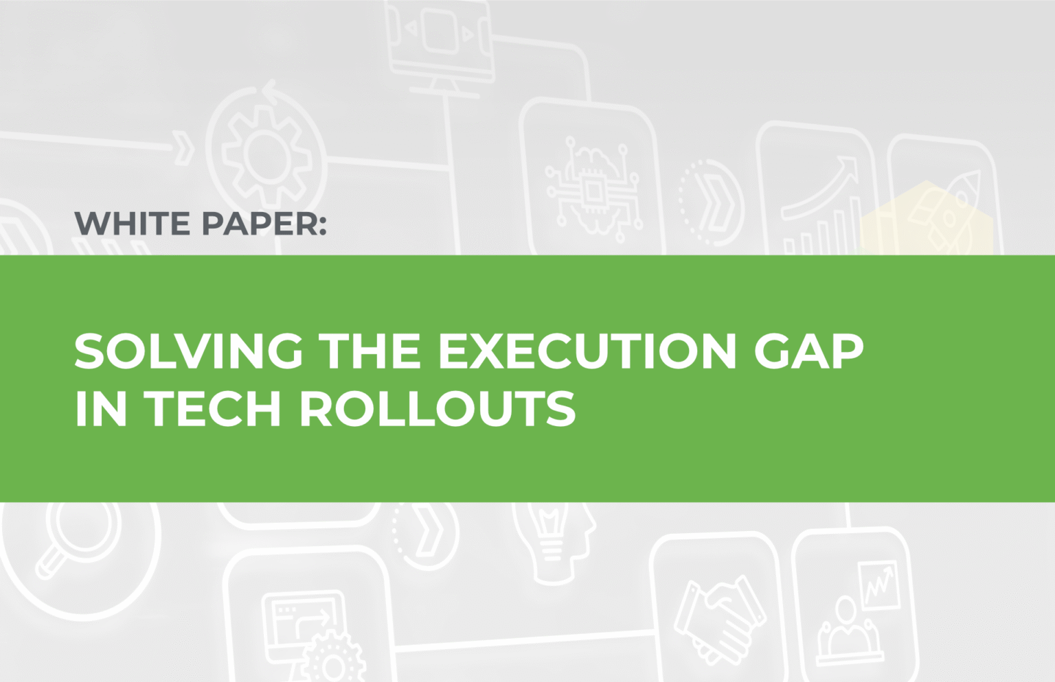 Solving the Execution Gap in Tech Rollouts - IMPULSE STRATEGIC SOLUTIONS